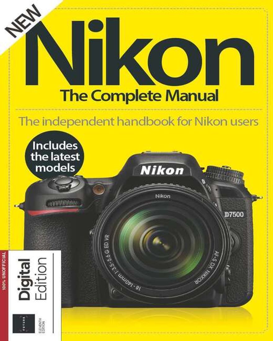 Magazines Direct | Nikon The Complete Manual (14th Edition)